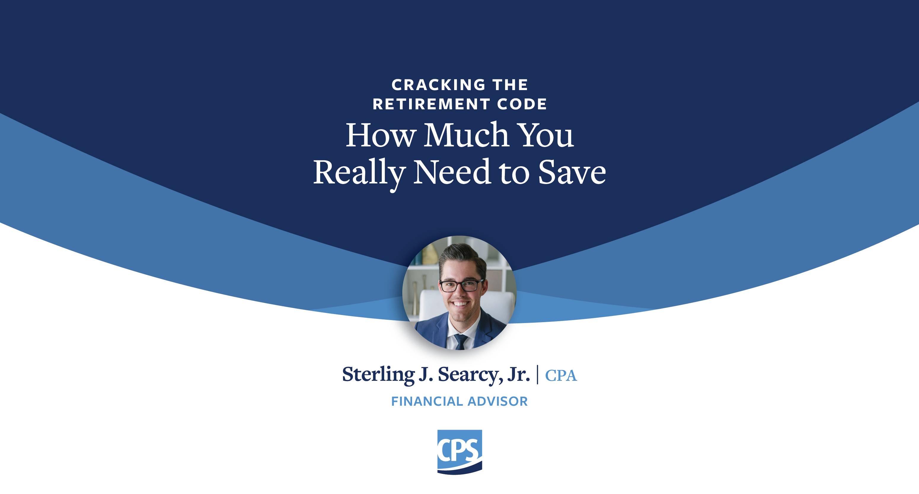 Cracking the Retirement Code | How Much You Really Need to Save