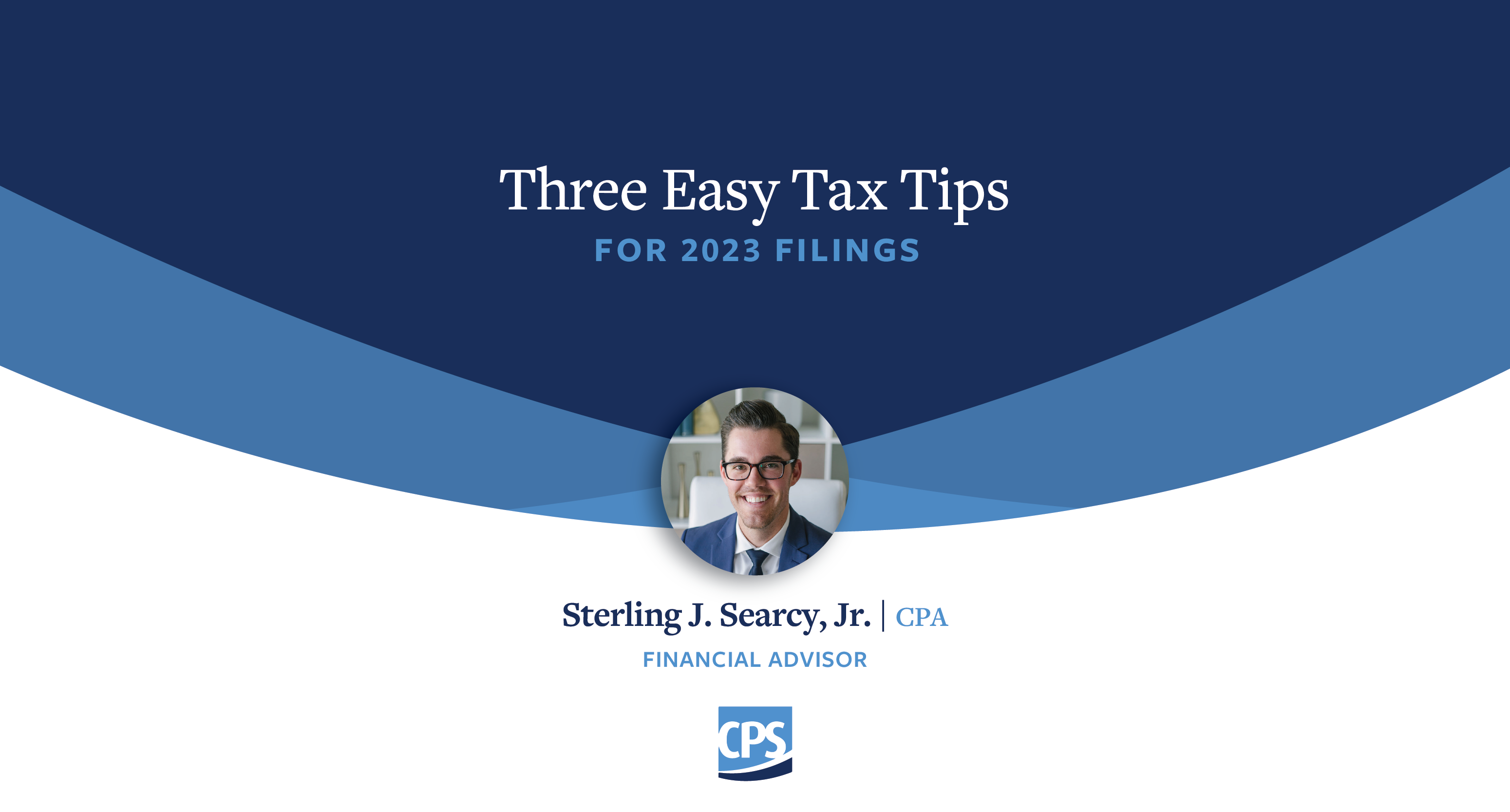 Three Easy Tax Tips for 2023 Filings