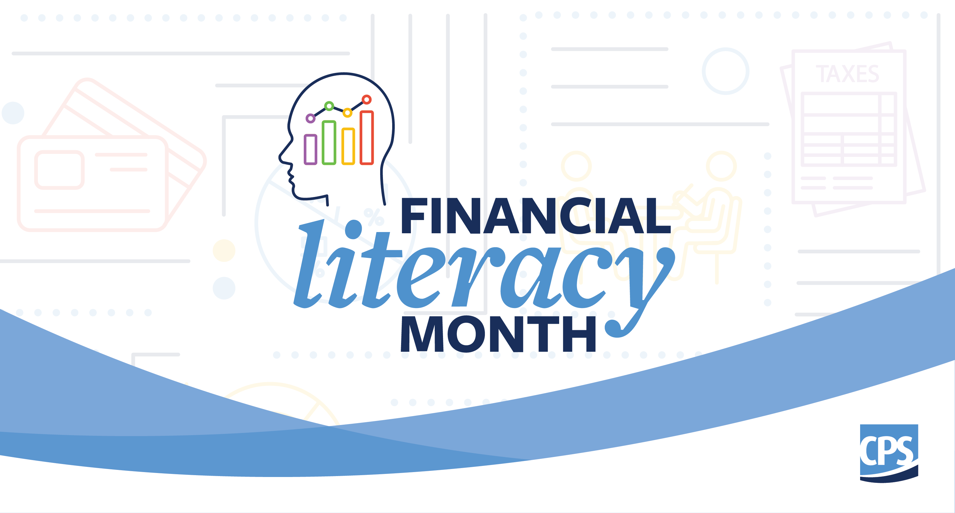Celebrating Financial Literacy Month | Empowering Your Financial Future