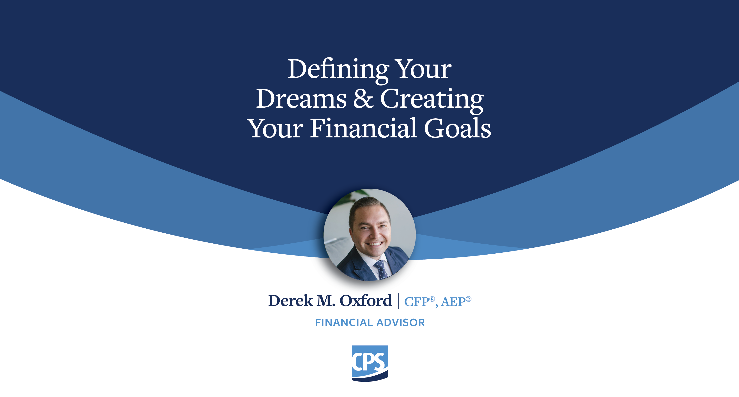Defining Your Dreams & Creating Your Financial Goals